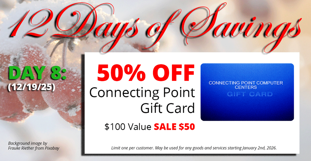 Connecting Point Gift Card HALF OFF! Day 8, 12 Days of Savings